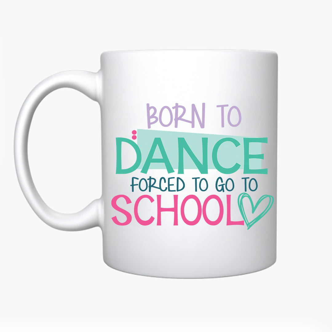 Mugs Dance - Born To Dance – Print Me Pretty